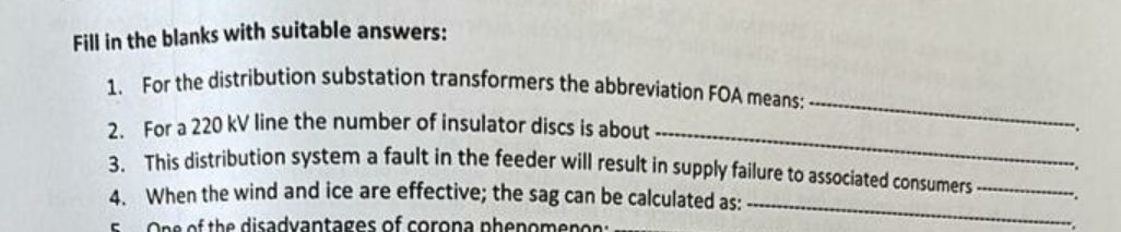 [Solved]: Fill in the blanks with suitable answers: For the