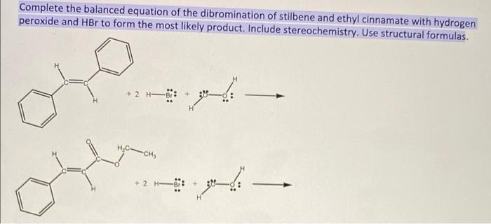 Solved Complete the balanced equation of the dibromination | Chegg.com