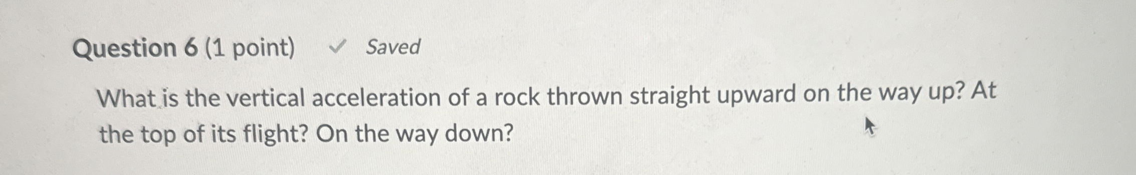 Solved Question 6 (1 ﻿point) ﻿SavedWhat is the vertical | Chegg.com