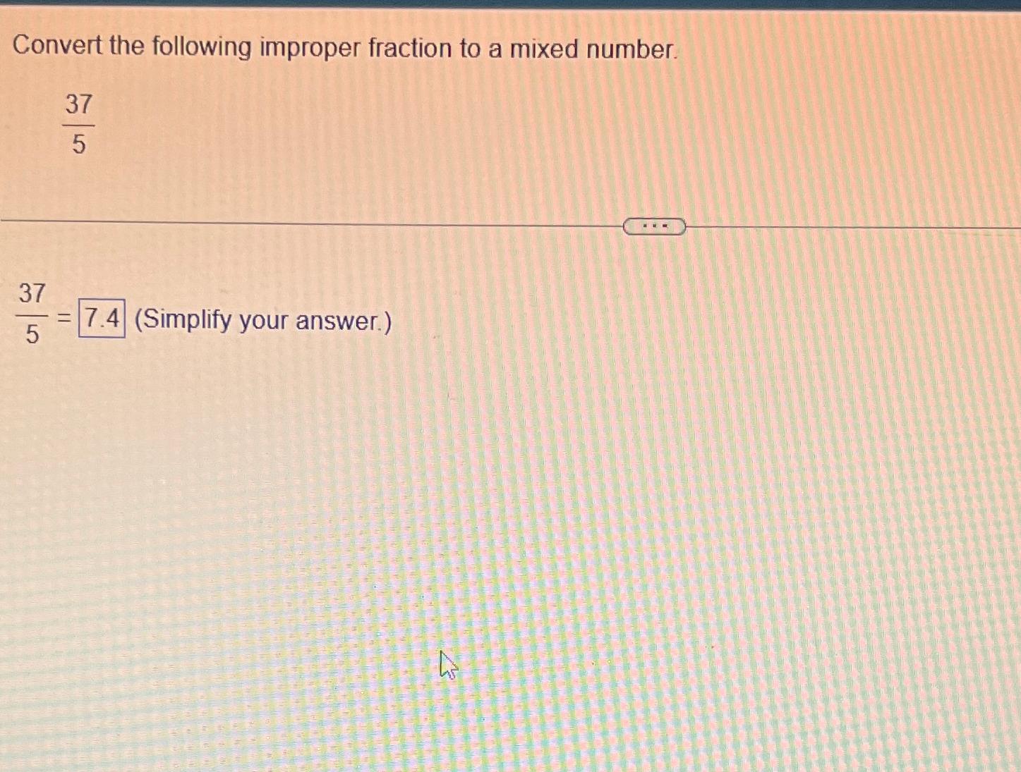 Solved Convert the following improper fraction to a mixed | Chegg.com