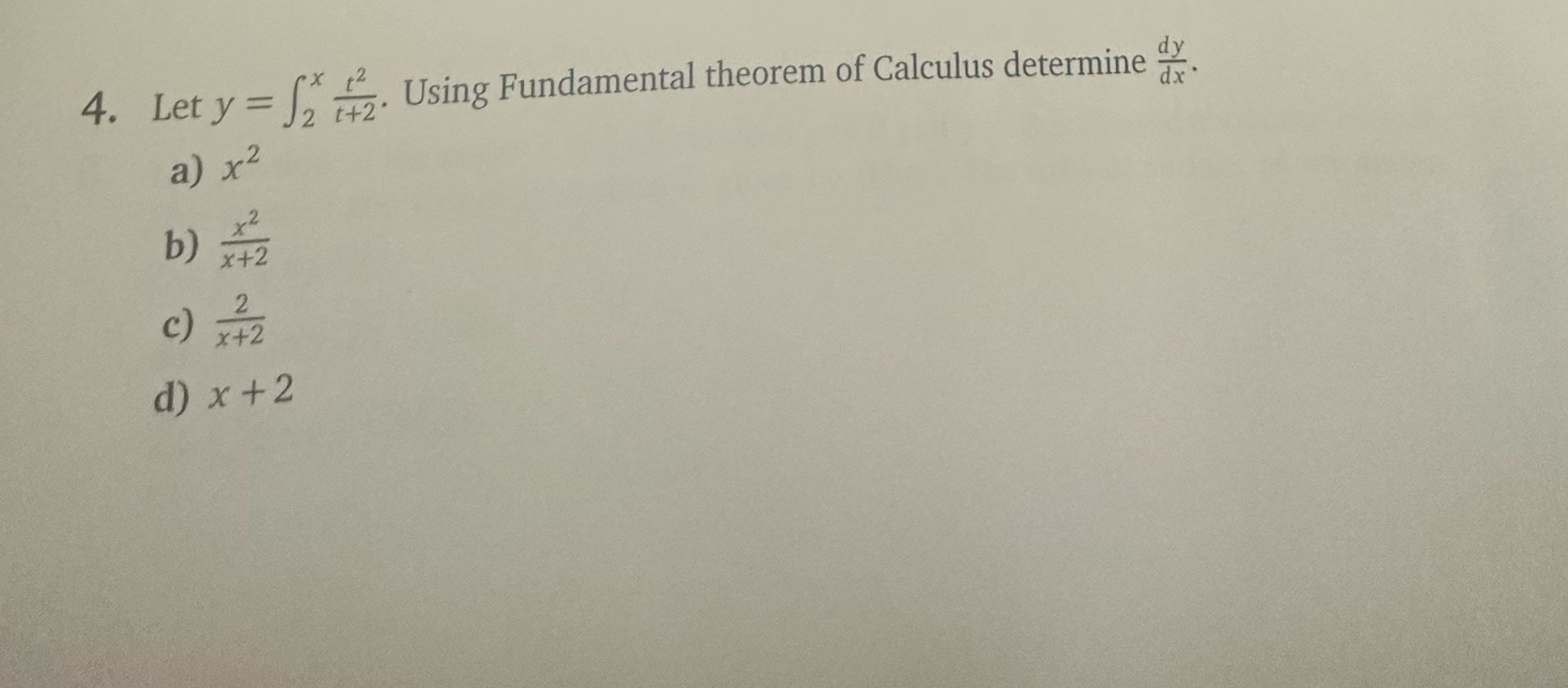 Solved Let y=∫2xt2t+2. ﻿Using Fundamental theorem of | Chegg.com