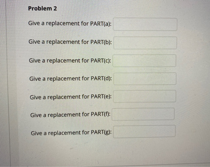 Solved Problem 2 The following program prints out the | Chegg.com