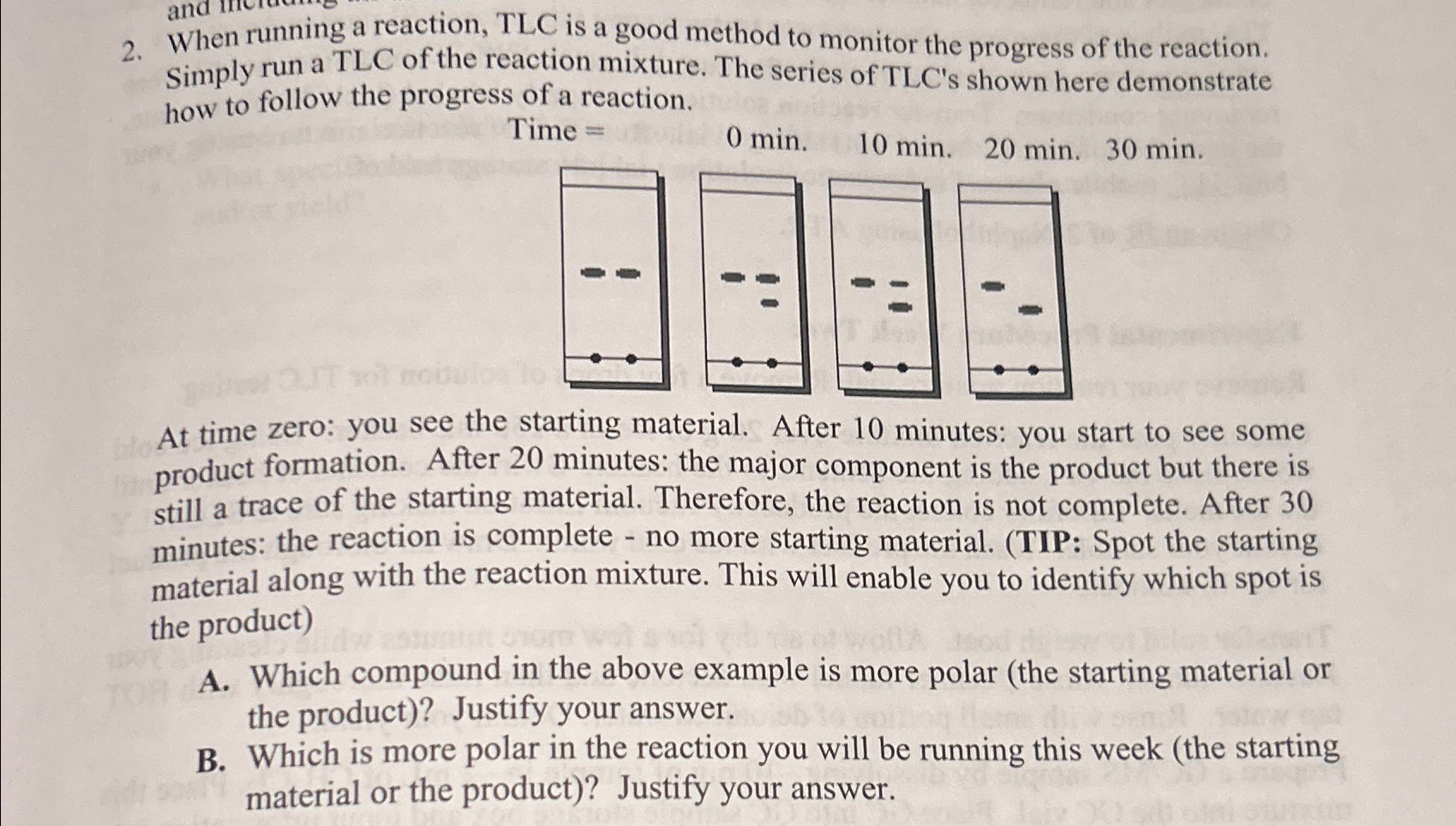 Solved When running a reaction, TLC is a good method to | Chegg.com