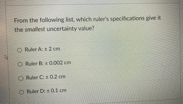 Solved From the following list, which ruler's specifications | Chegg.com