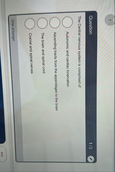 Solved 1Question1/3The Central nervous system is comprised | Chegg.com
