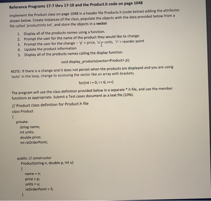 Solved Reference Programs 17-7 thru 17-10 and the Product.h | Chegg.com
