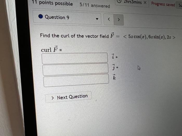 Solved Find the curl of the vector field | Chegg.com