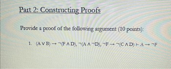 Solved Provide a proof of the following argument ( 10 | Chegg.com