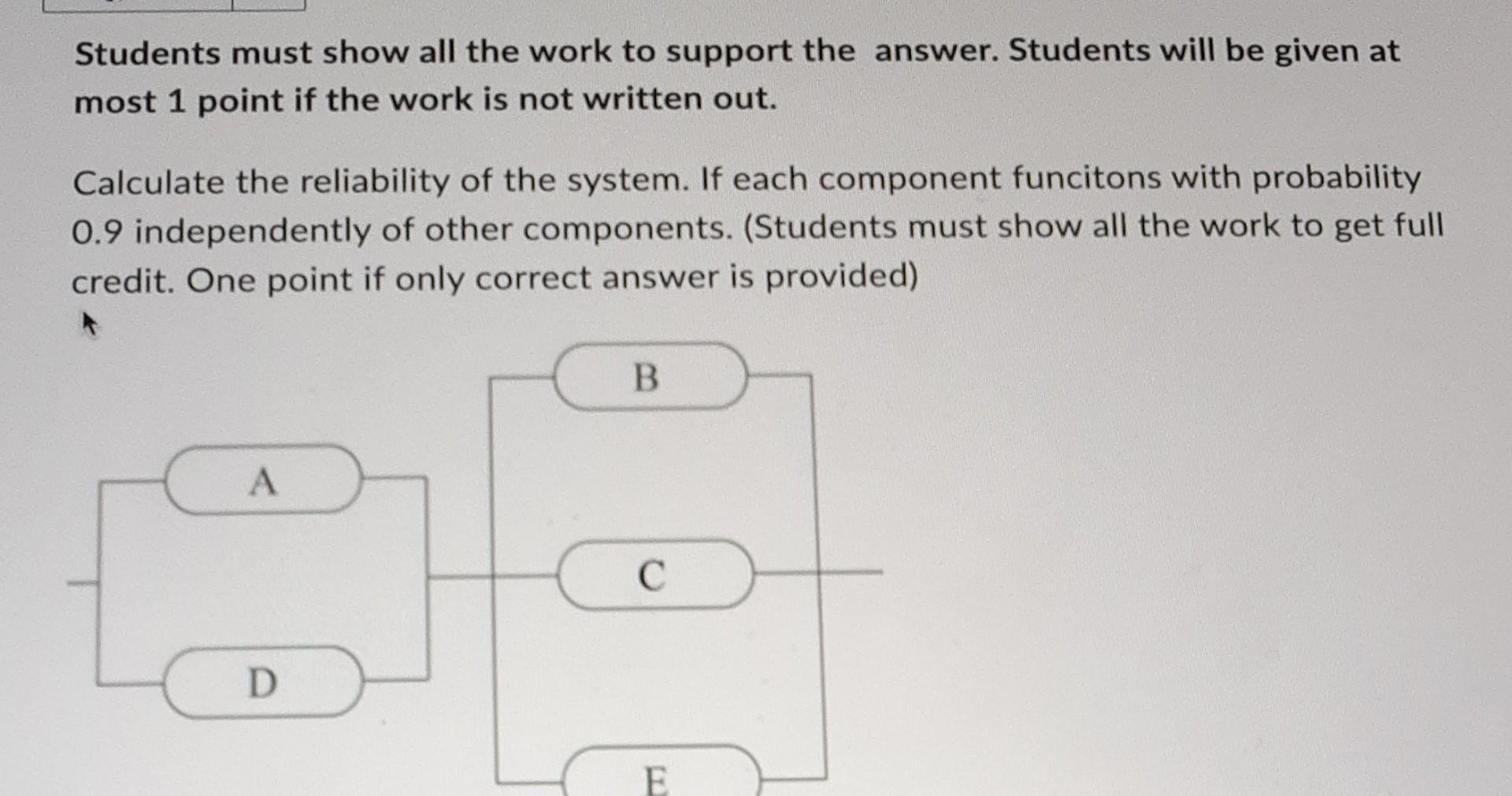 Solved Students must show all the work to support the | Chegg.com