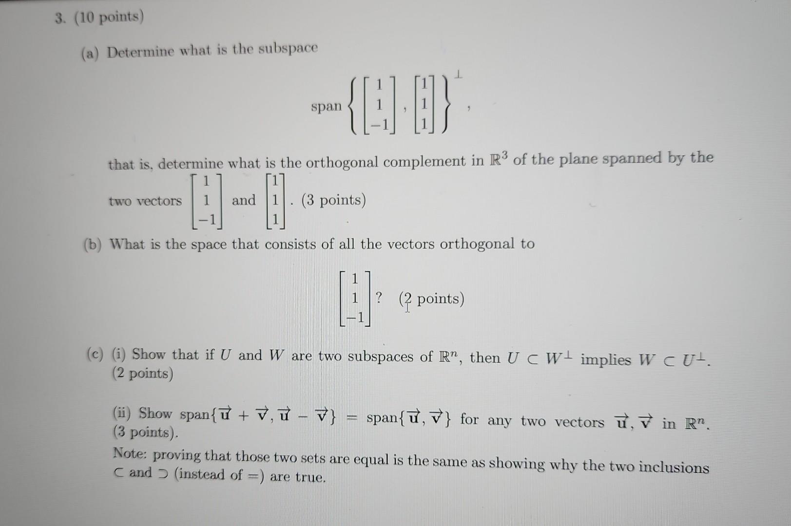 Solved (a) Determine what is the subspace | Chegg.com
