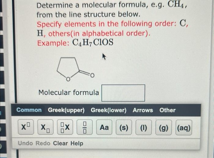 Solved Determine a molecular formula, e.g. CH4, from the | Chegg.com
