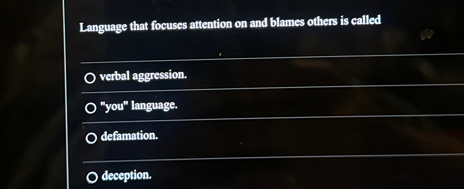 Solved Language that focuses attention on and blames others | Chegg.com