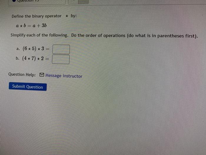 Solved Define The Binary Operator By Amba 36 Simplify 2580