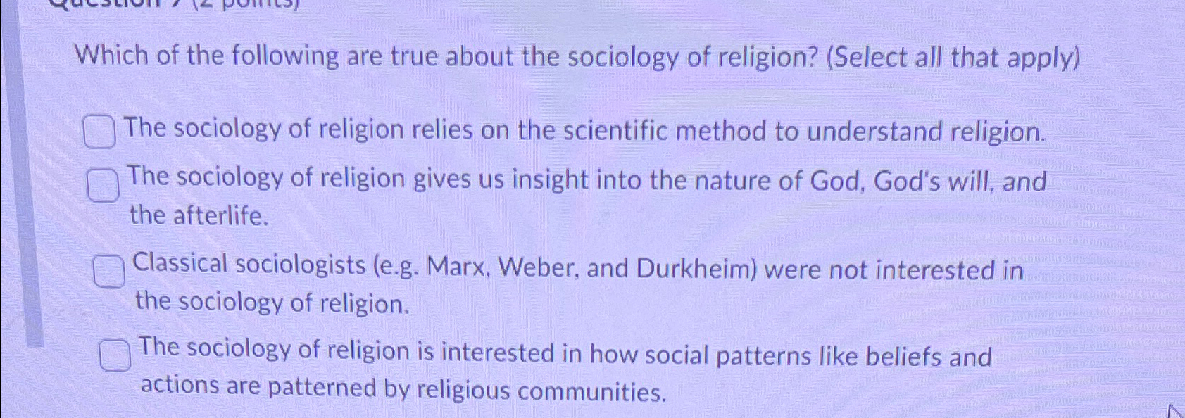 Solved Which of the following are true about the sociology | Chegg.com