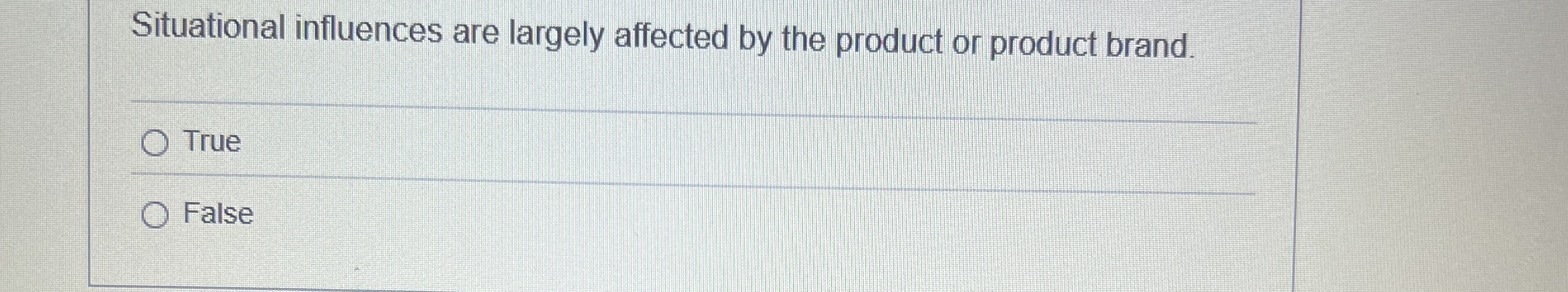 Solved Situational influences are largely affected by the | Chegg.com