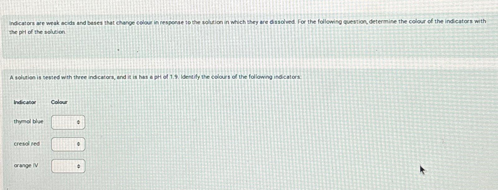Solved Indicators are weak acids and bases that change | Chegg.com