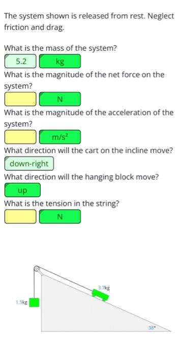 The system shown is released from rest. Neglect | Chegg.com