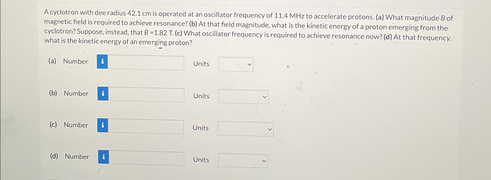 Solved A cyclotron with dee radius 42.1cm ﻿is operated at an | Chegg.com