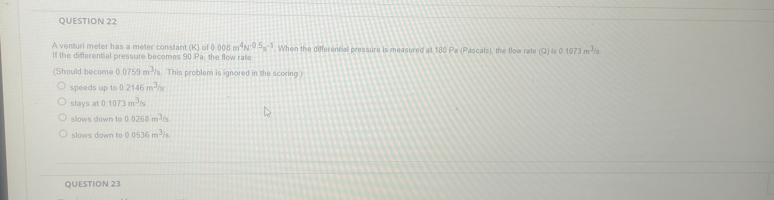 Solved QUESTION 22A venturi meter has a meter constant (K) | Chegg.com