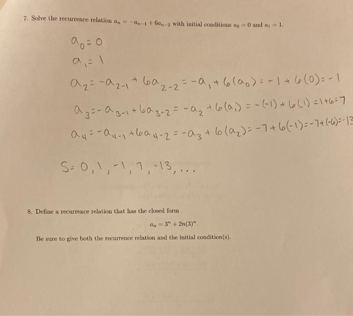 Solved 7. Solve the recurrence relation an=−an−1+6an−2 with | Chegg.com