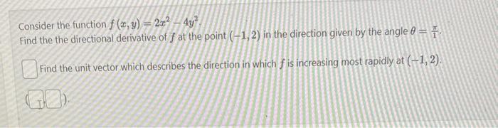 Solved Consider the function f(x,y)=2x2−4y2. Find the the | Chegg.com