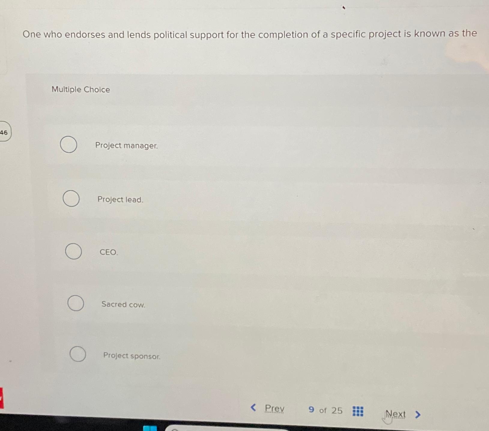 Solved One who endorses and lends political support for the | Chegg.com