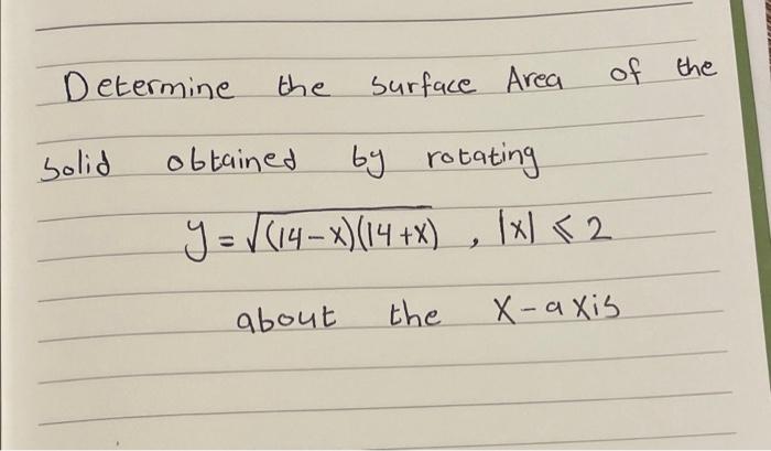 Solved Determine the of the surface Area Solid obtained by | Chegg.com