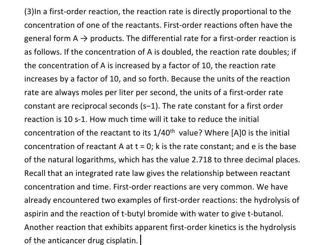 Solved (3)In a first-order reaction, the reaction rate is | Chegg.com