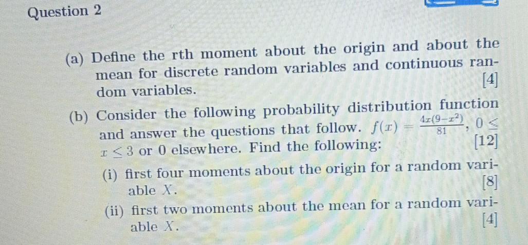 Solved Question 2 05 81 (a) Define the rth moment about the | Chegg.com