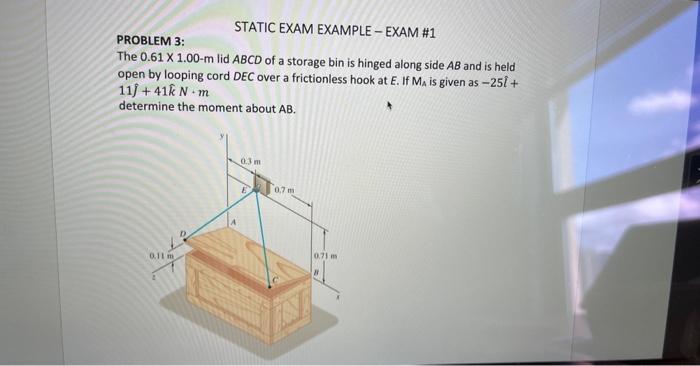 STATIC EXAM EXAMPLE - EXAM \#1 PROBLEM 3: The | Chegg.com