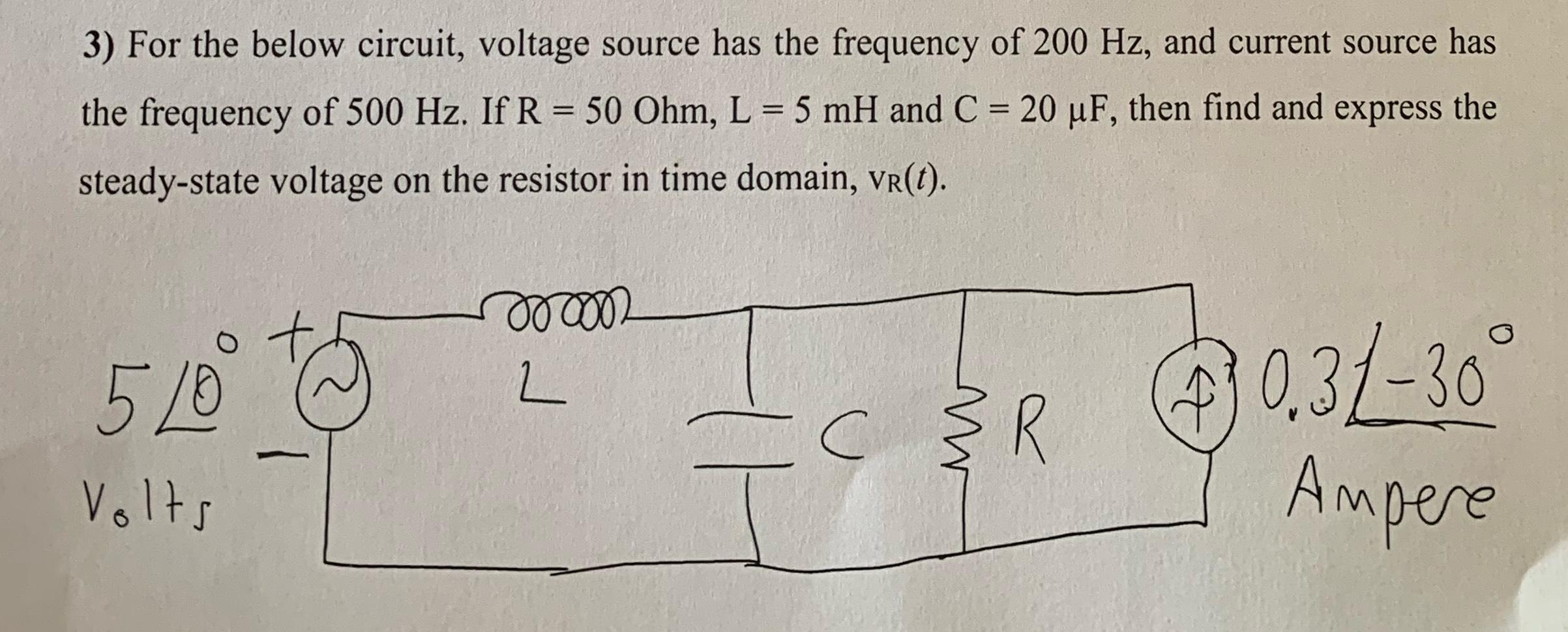 Solved For the below circuit, voltage source has the | Chegg.com