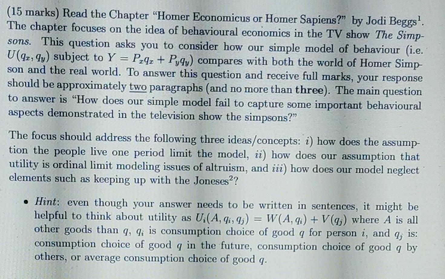 Solved (15 marks) Read the Chapter "Homer Economicus or | Chegg.com