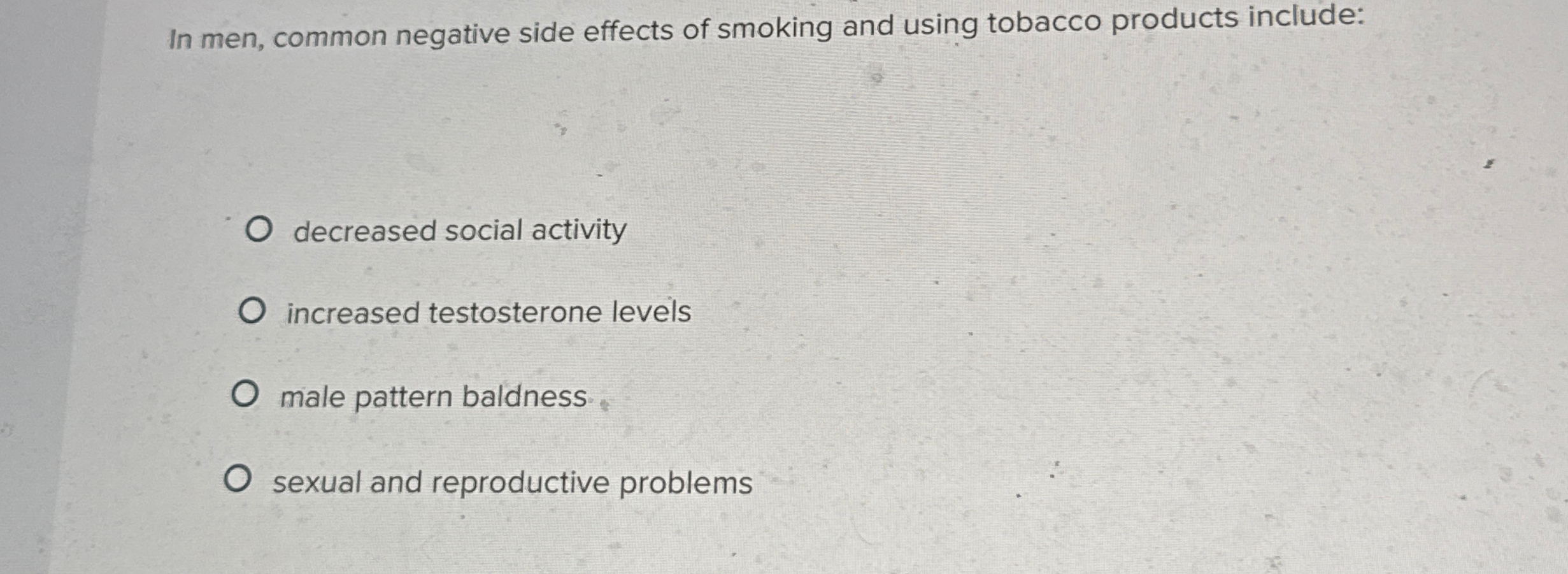 Solved In men, common negative side effects of smoking and | Chegg.com