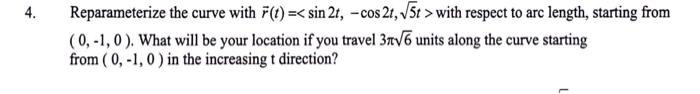 Solved Reparameterize the curve with r(t)= | Chegg.com
