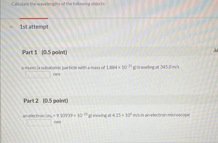 Solved Calculate the wavelengths of the following objects: | Chegg.com