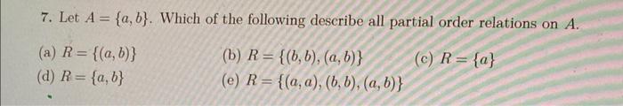 Solved 7. Let A={a,b}. Which of the following describe all | Chegg.com