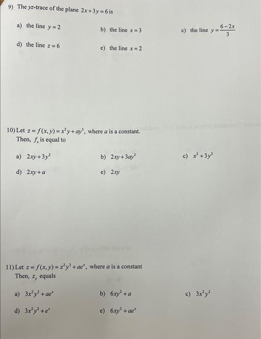 Solved 9) The yz-trace of the plane 2x+3y=6 is a) the line | Chegg.com
