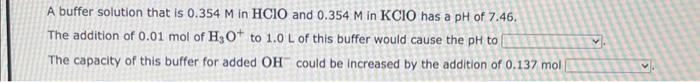 Solved A buffer solution that is 0.354M in HClO and 0.354M | Chegg.com