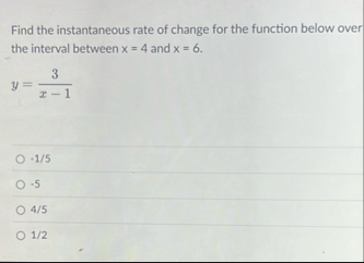 Solved Find the instantaneous rate of change for the | Chegg.com