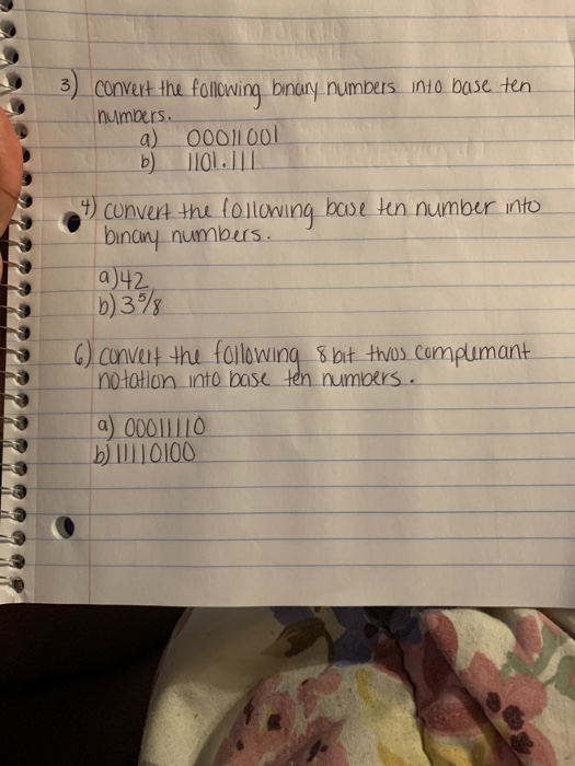 Solved 3) convert the following binary numbers into base ten | Chegg.com
