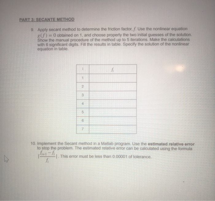 Solved PART 3: SECANTE METHOD 9. Apply secant method to | Chegg.com