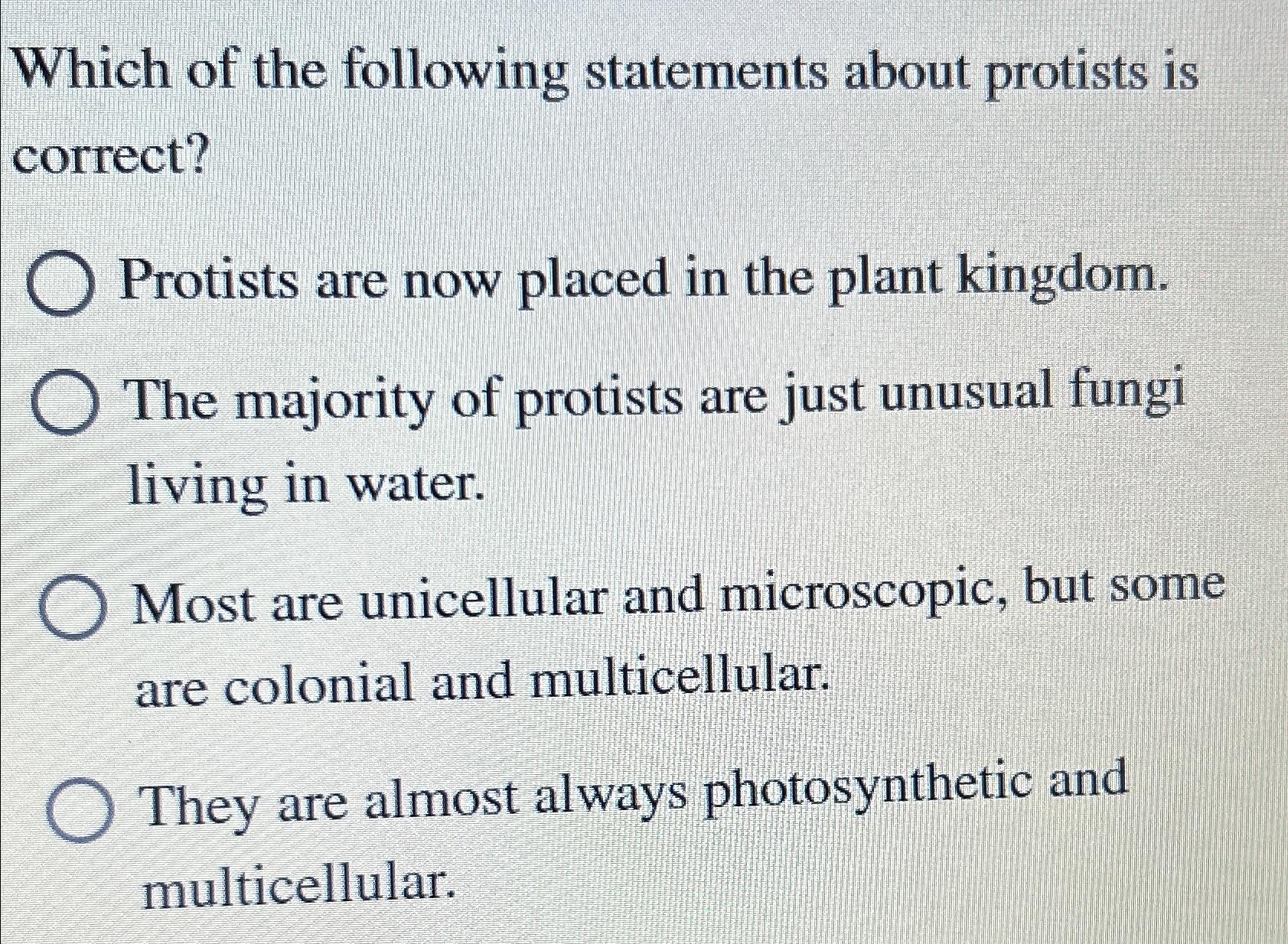 Solved Which of the following statements about protists is | Chegg.com