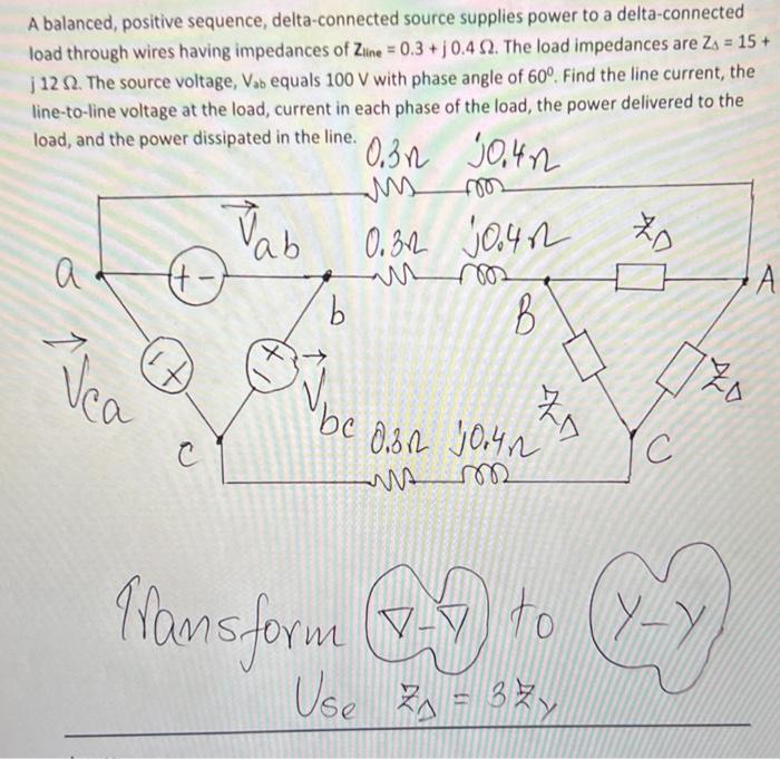 Solved A balanced, positive sequence, delta-connected source | Chegg.com