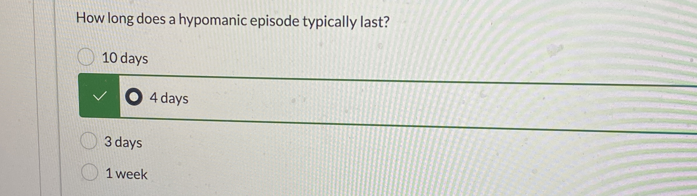 Solved How long does a hypomanic episode typically last?10 | Chegg.com Solved How long does a hypomanic episode typically last?10 | Chegg.com