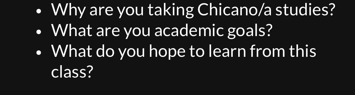 Solved Why are you taking Chicano/a studies?-What are you | Chegg.com