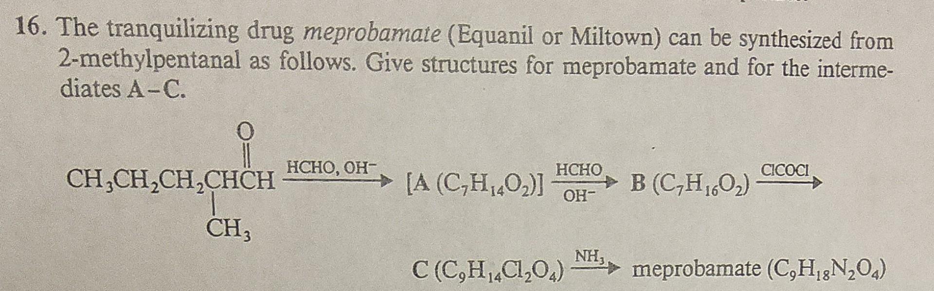 Solved 6. The tranquilizing drug meprobamate (Equanil or | Chegg.com