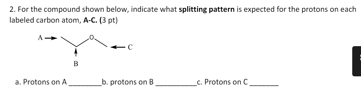 Solved For the compound shown below, indicate what splitting | Chegg.com