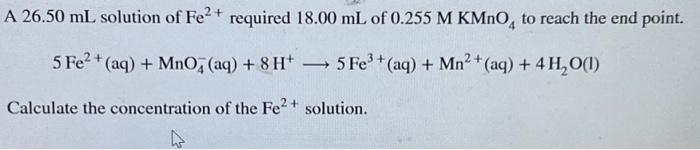Solved A 26.50 mL solution of Fe2+ required 18.00 mL of | Chegg.com