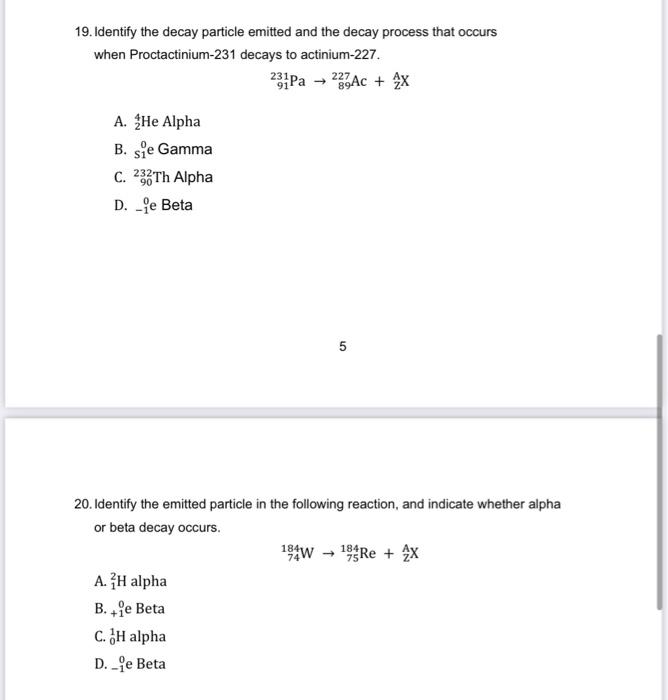 Solved 19. Identify the decay particle emitted and the decay | Chegg.com