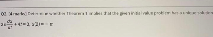 Solved Q2. [4 marks) Determine whether Theorem 1 implies | Chegg.com